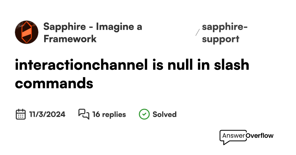 interaction.channel is null in slash commands - Sapphire - Imagine a Framework