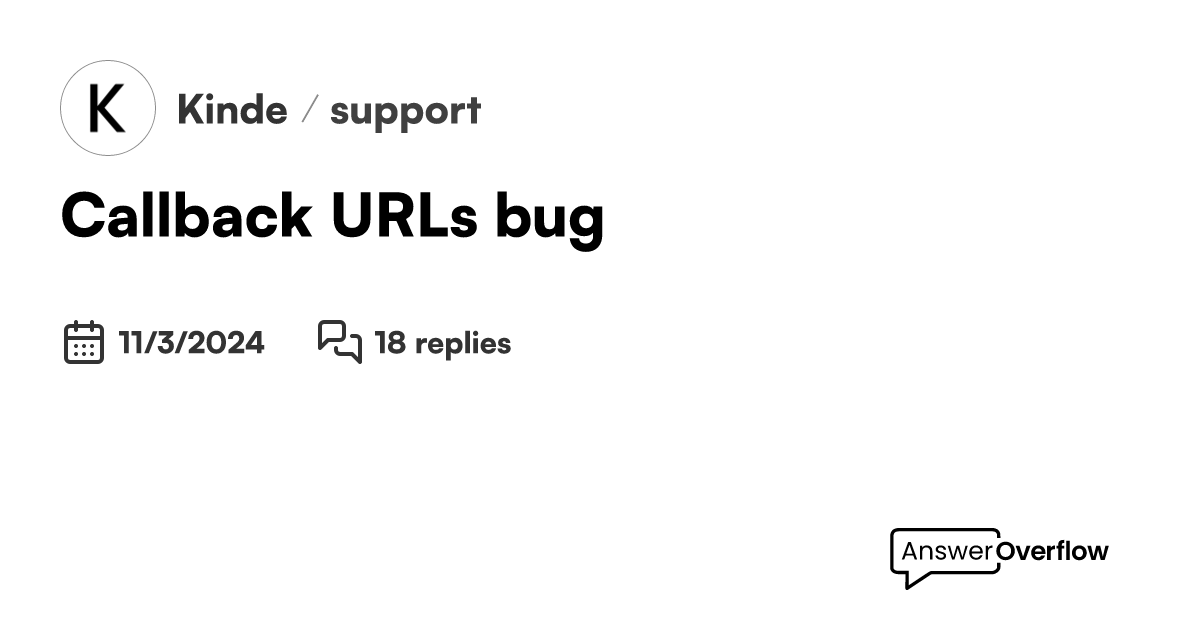 Callback URLs bug - Kinde