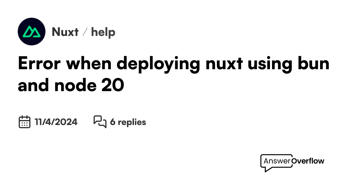 Error when deploying nuxt using bun and node 20. - Nuxt