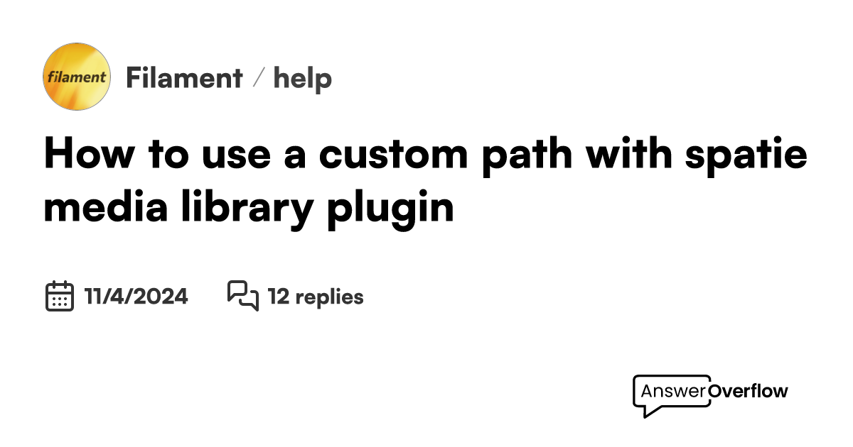 How to use a custom path with spatie media library plugin? - Filament