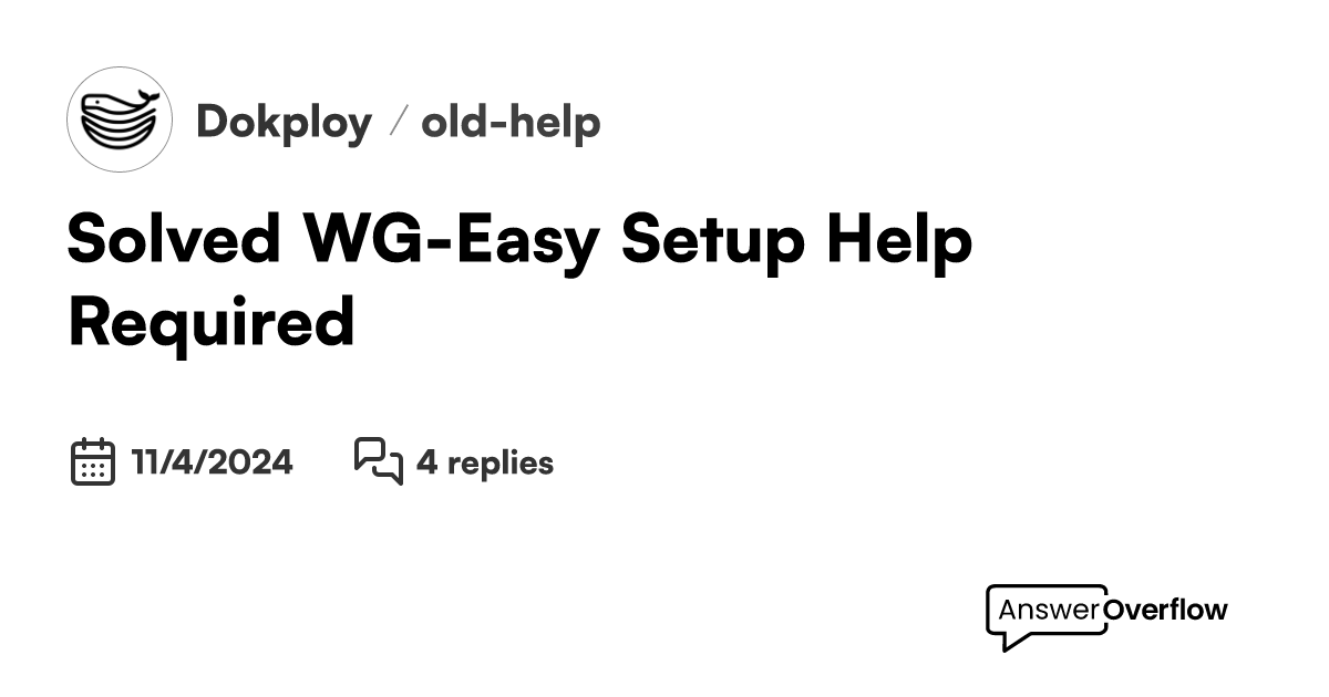 [Solved] WG-Easy Setup Help Required - Dokploy