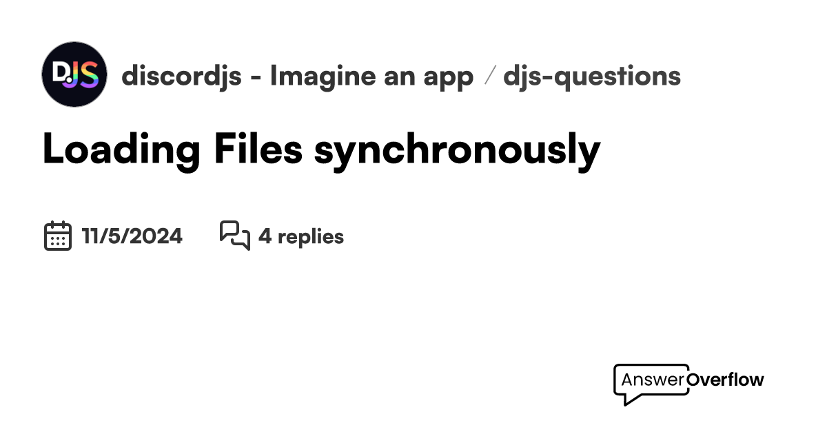 Loading Files synchronously - discord.js - Imagine an app