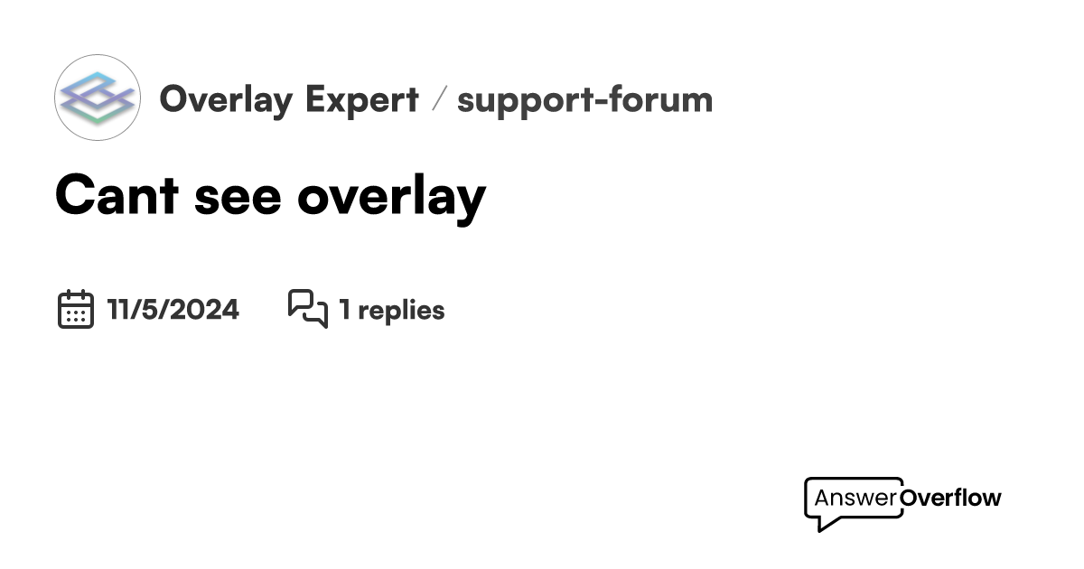 Cant see overlay - Overlay Expert