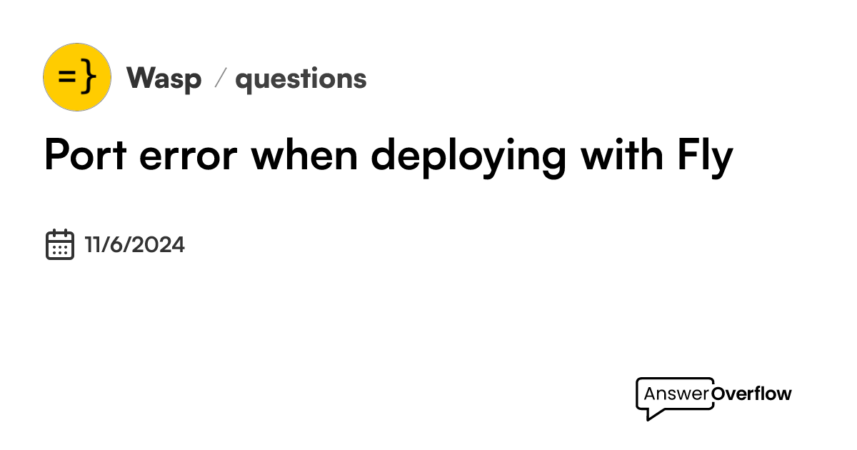 Port error when deploying with Fly - Wasp