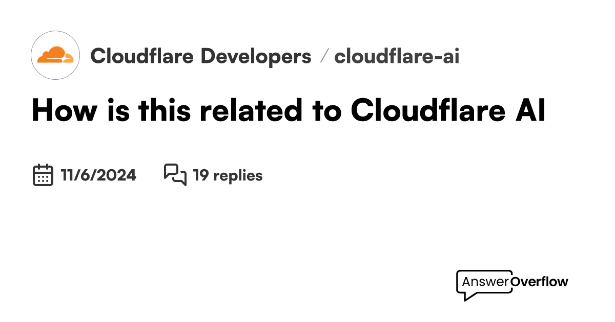 How is this related to Cloudflare AI? - Cloudflare Developers