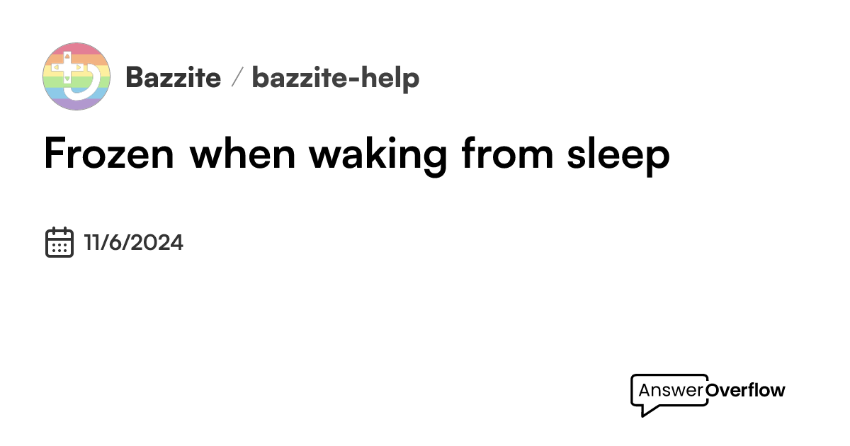 Frozen when waking from sleep - Universal Blue