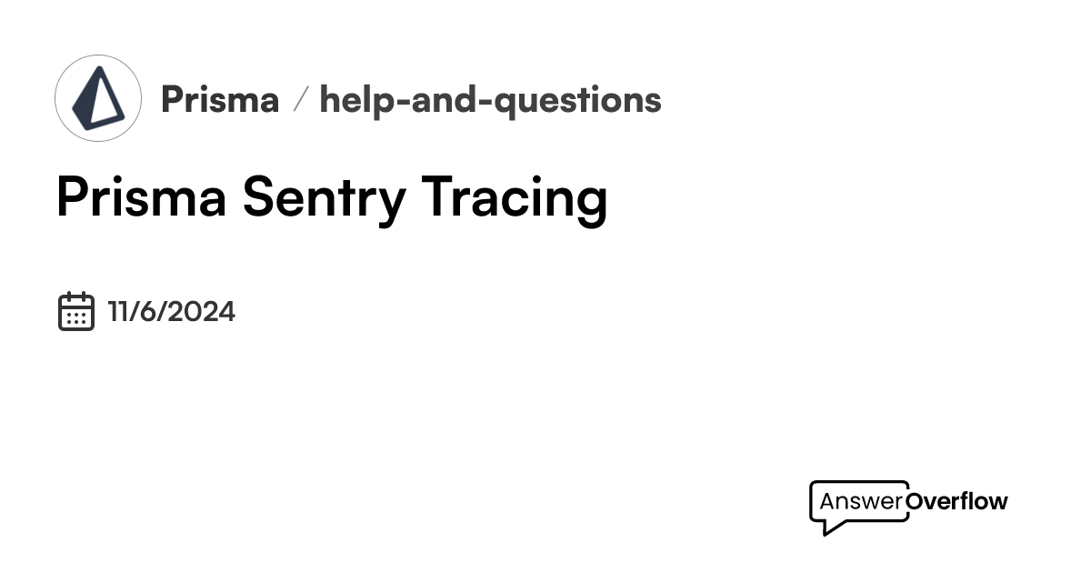 Prisma Sentry Tracing - Prisma