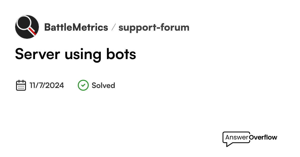 Server using bots - BattleMetrics