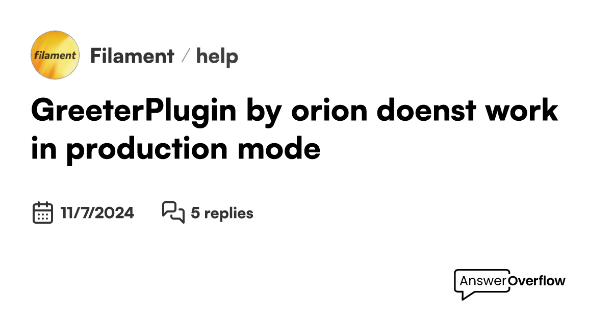 Greeterplugin By Orion Doenst Work In Production Mode Filament 