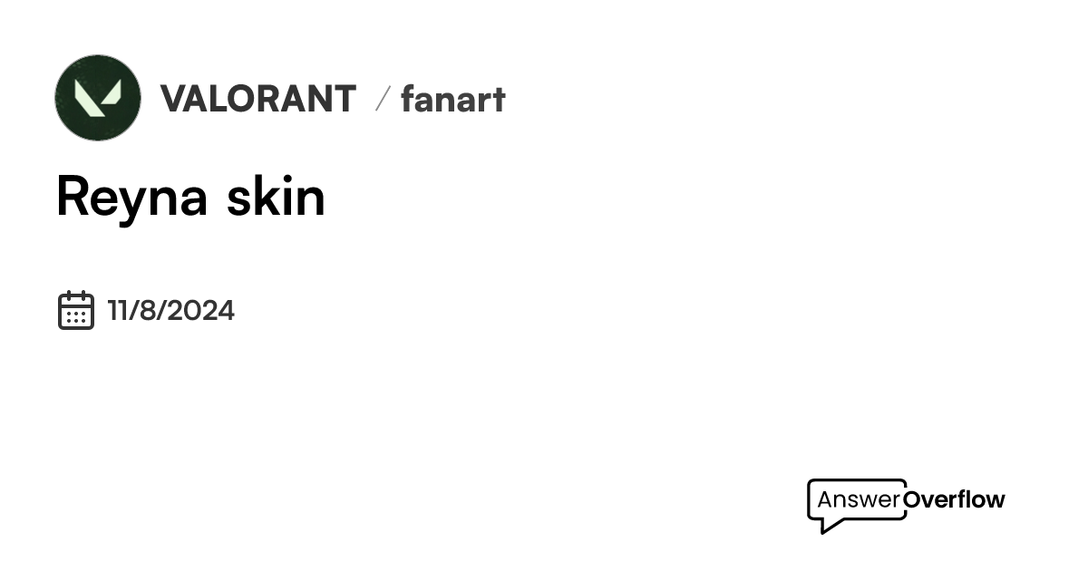 Reyna skin - VALORANT