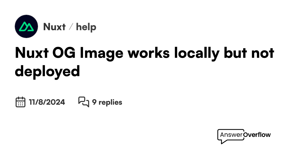 Nuxt OG Image works locally but not deployed - Nuxt