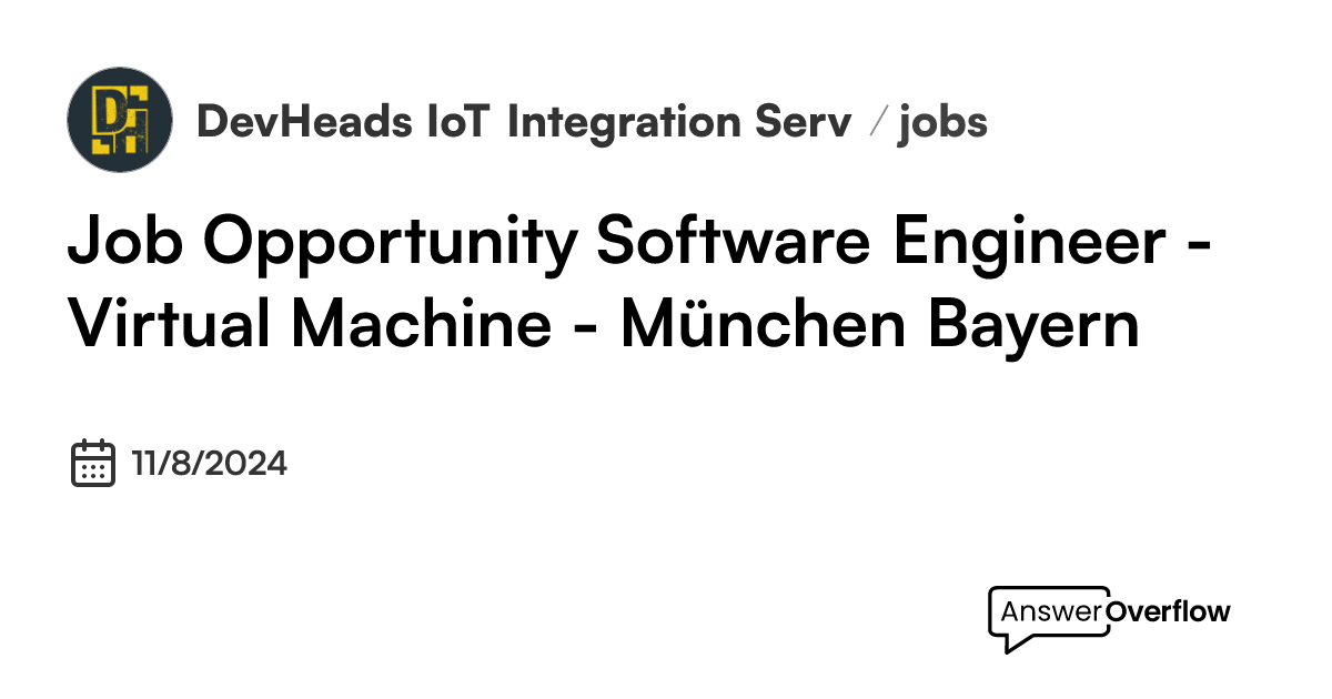Job Opportunity: Software Engineer - Virtual Machine - München, Bayern - DevHeads IoT ...