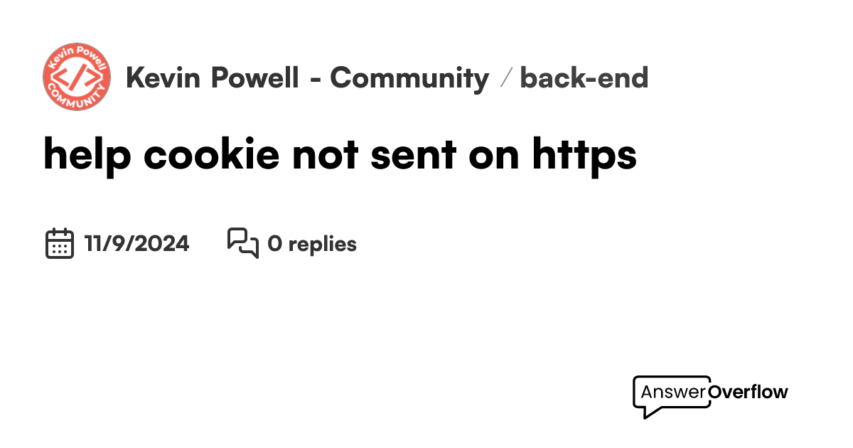 help... cookie not sent on https - Kevin Powell - Community