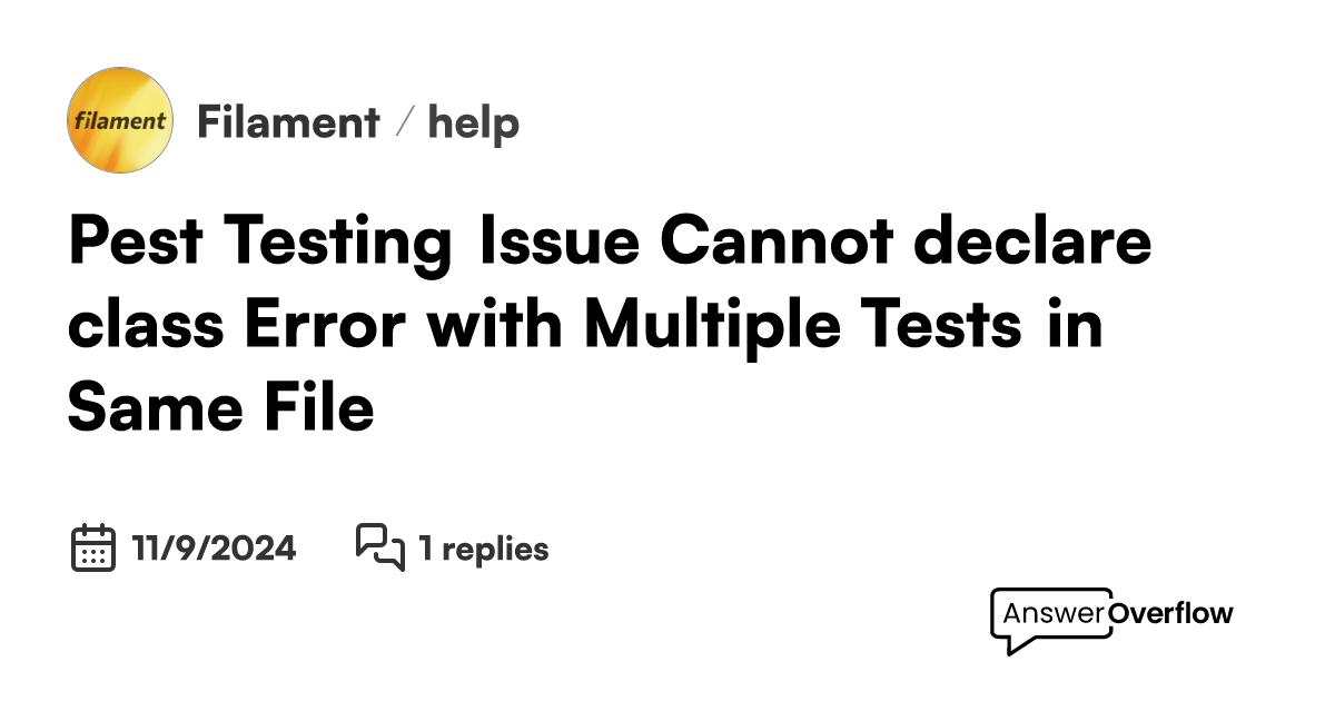 Pest Testing Issue Cannot Declare Class” Error With Multiple Tests In
