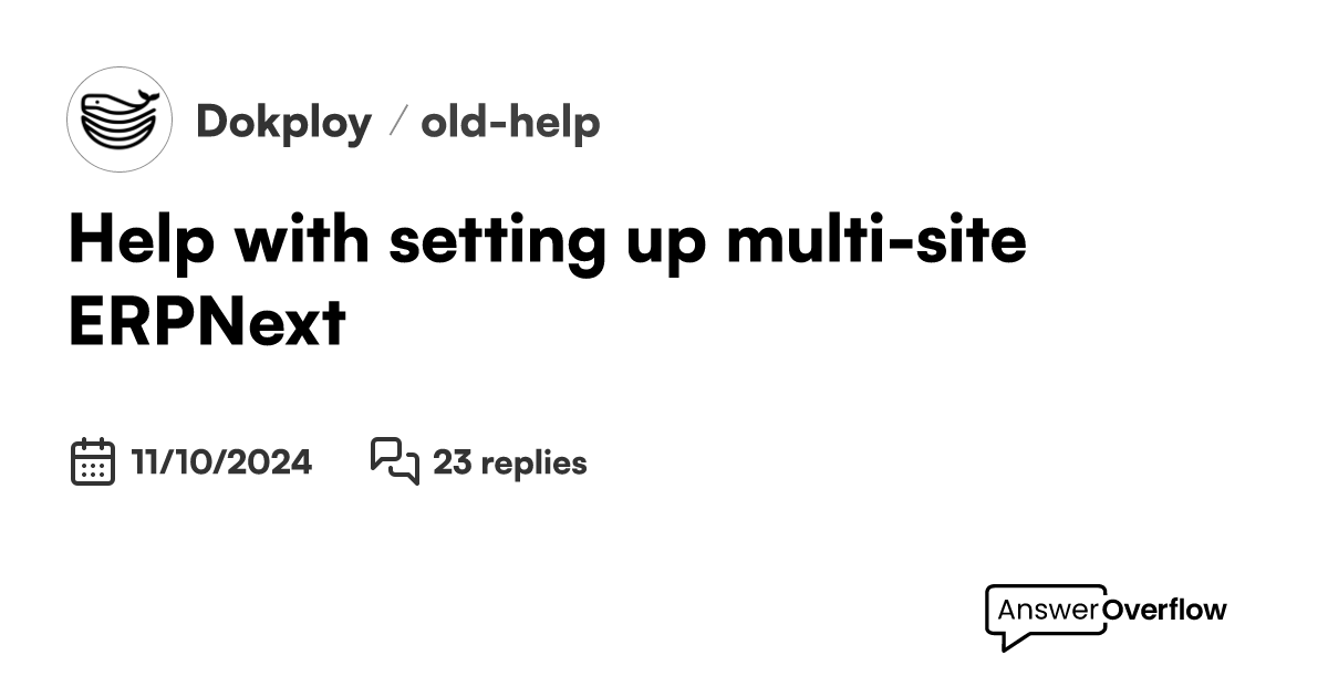 Help with setting up multi-site ERPNext - Dokploy