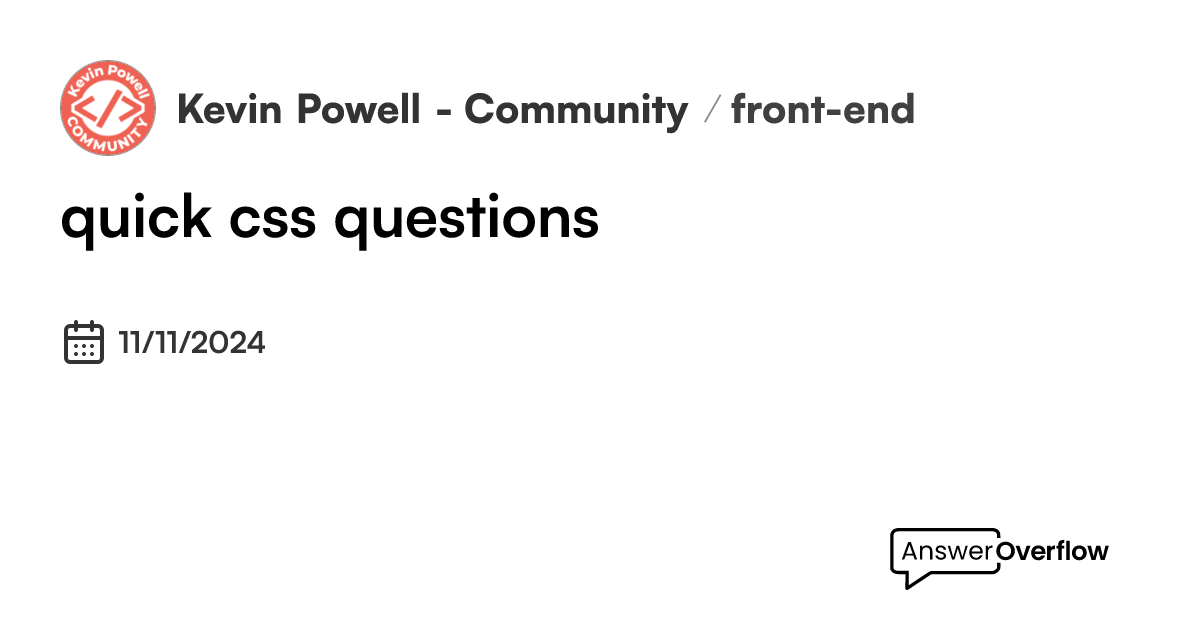 quick css questions - Kevin Powell - Community