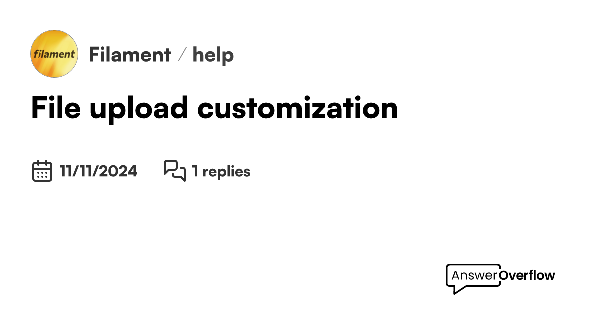 File upload customization - Filament
