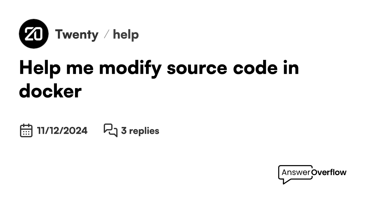 Help me modify source code in docker - Twenty