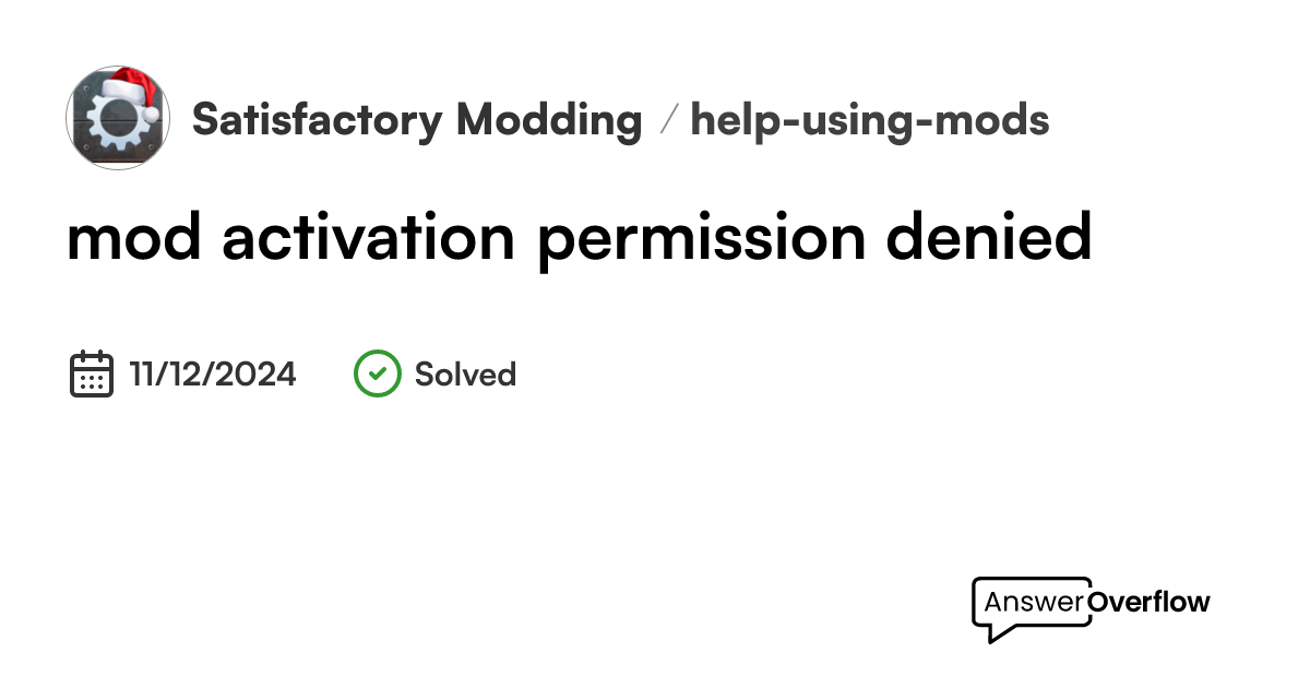 mod activation: permission denied - Satisfactory Modding