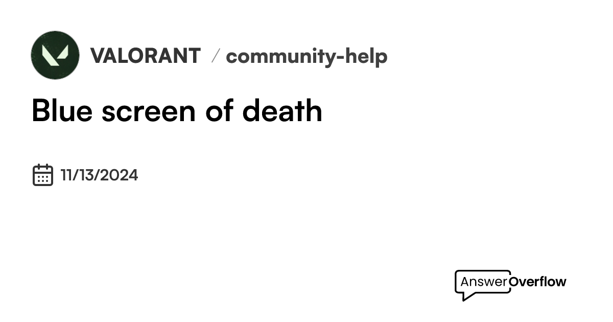 Blue screen of death - VALORANT