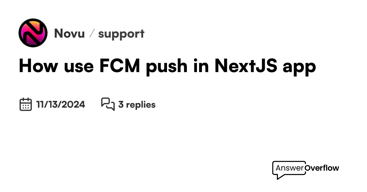 How use FCM push in NextJS app - Novu