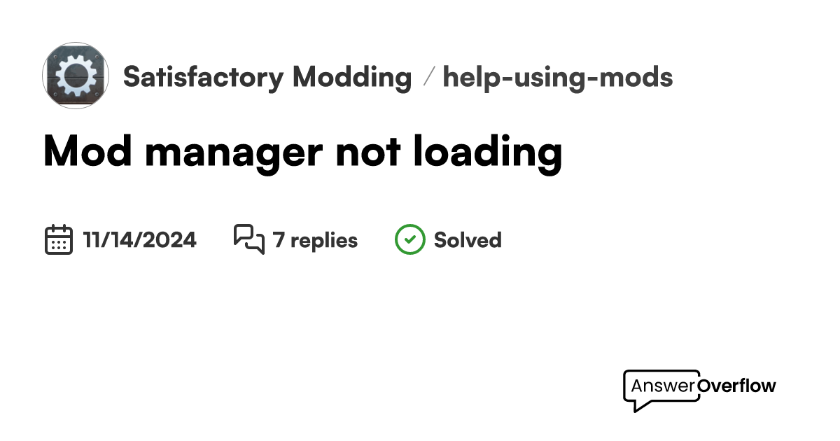 Mod manager not loading - Satisfactory Modding