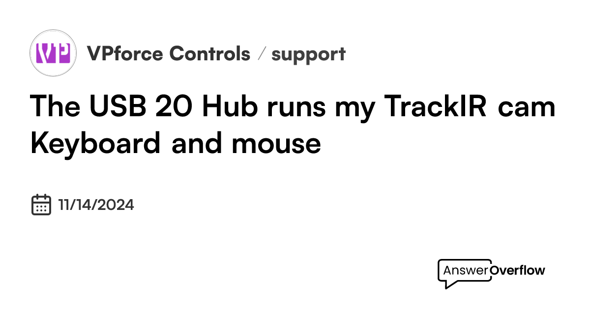 The USB 2.0 Hub runs my TrackIR cam, Keyboard and mouse. - VPforce Controls