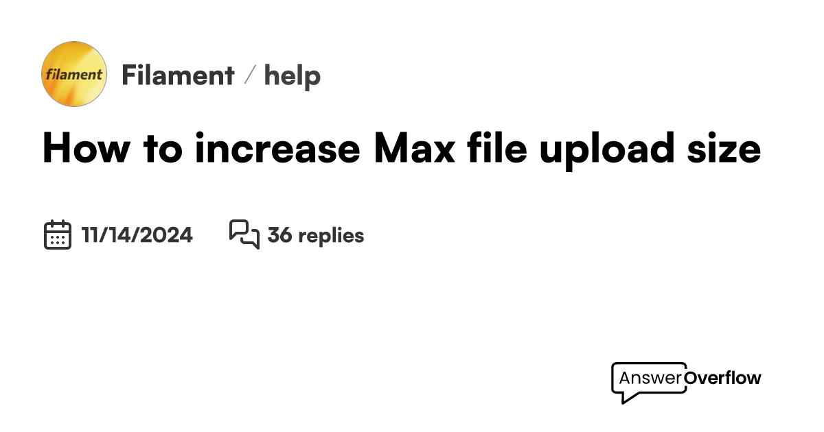 How to increase Max file upload size? - Filament