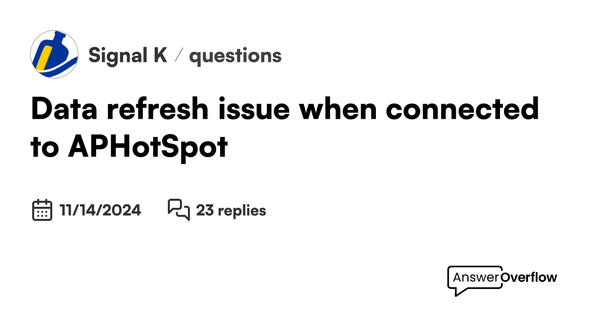Data refresh issue when connected to AP/HotSpot - Signal K