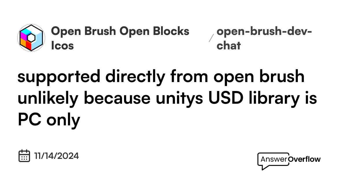 supported directly from open brush? unlikely because unity's USD library is PC only - Open Brush ...