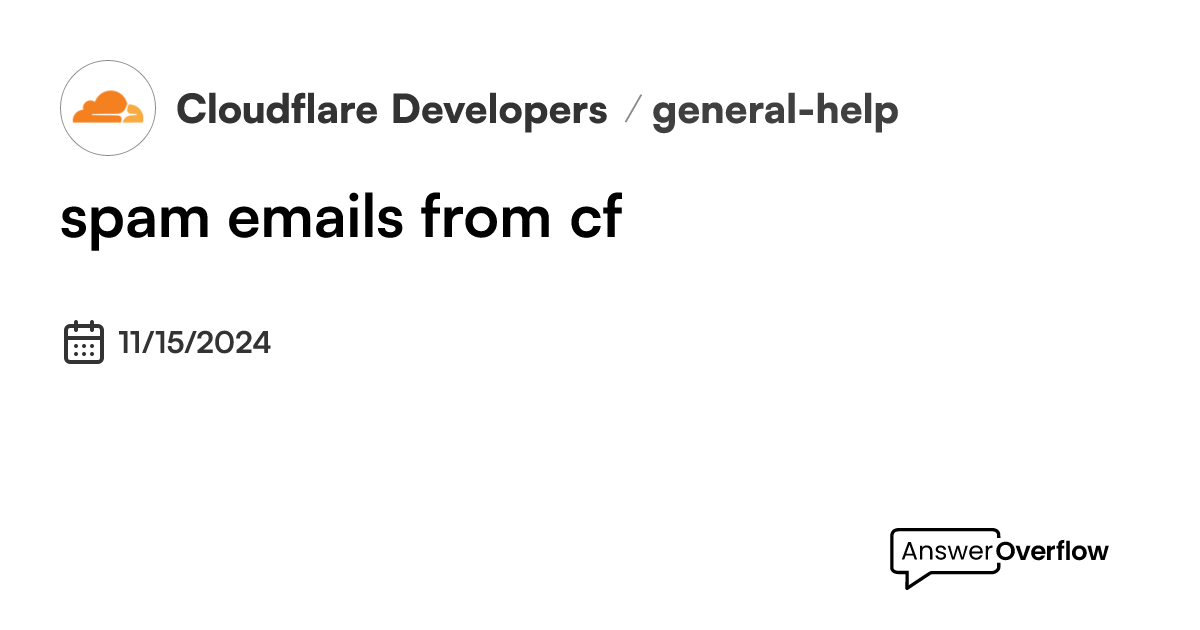 spam emails from cf - Cloudflare Developers