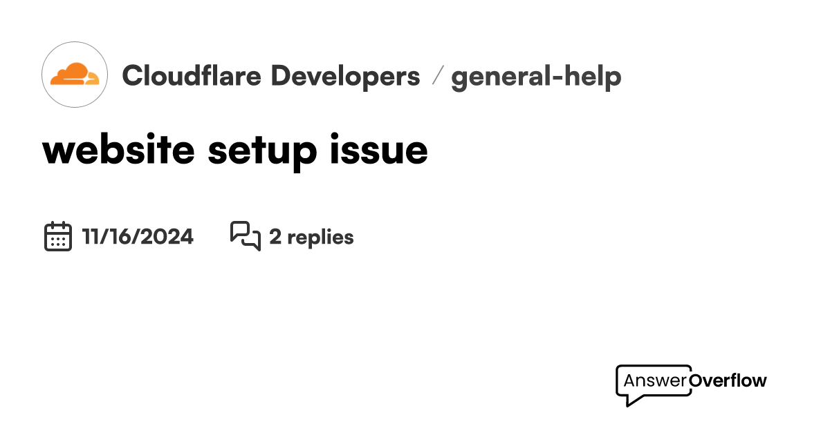 website setup issue - Cloudflare Developers