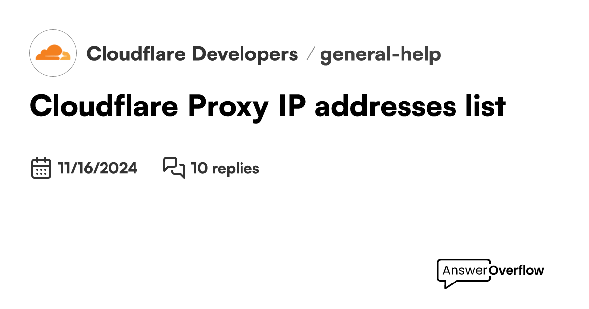 Cloudflare Proxy IP addresses list? - Cloudflare Developers