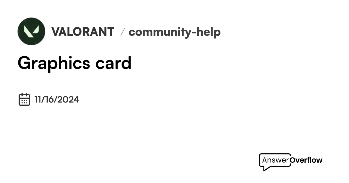 Graphics card - VALORANT
