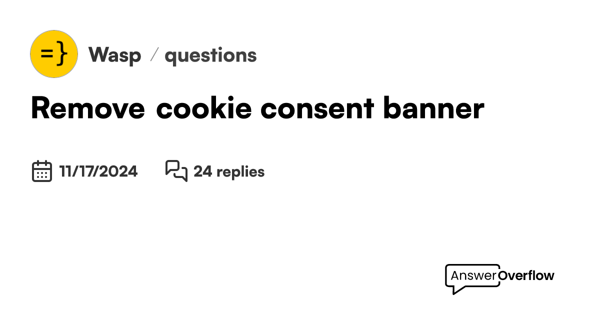 Remove cookie consent banner - Wasp