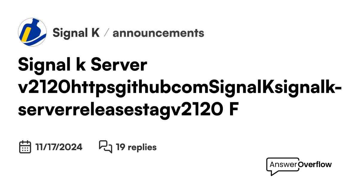# [Signal k Server v2.12.0](https://github.com/SignalK/signalk-server/releases/tag/v2.12.0) ## 🚀 ...