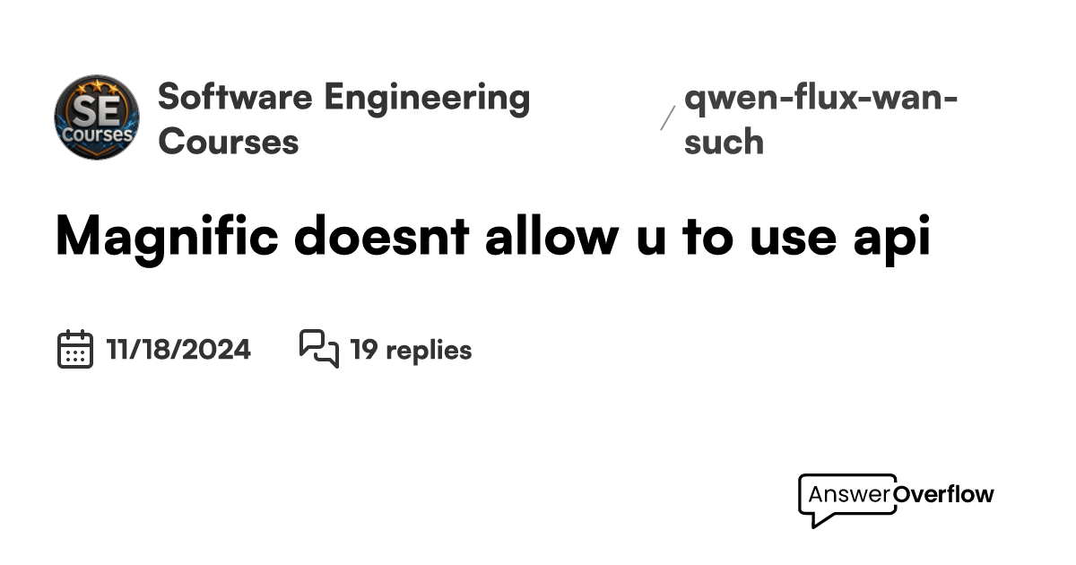 Magnific doesnt allow u to use api - Software Engineering Courses (SECourses)