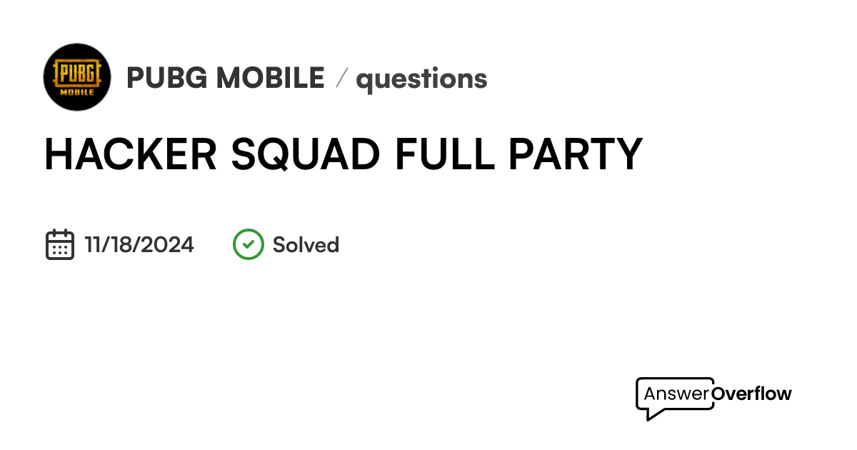 HACKER SQUAD FULL PARTY - PUBG MOBILE