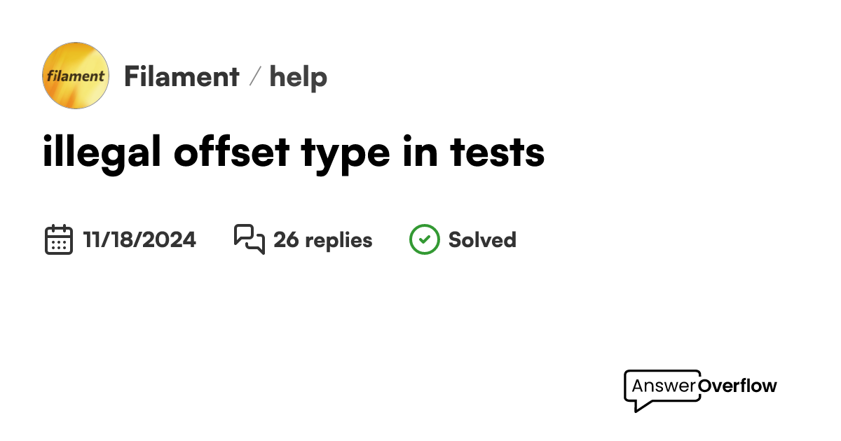 illegal offset type in tests - Filament