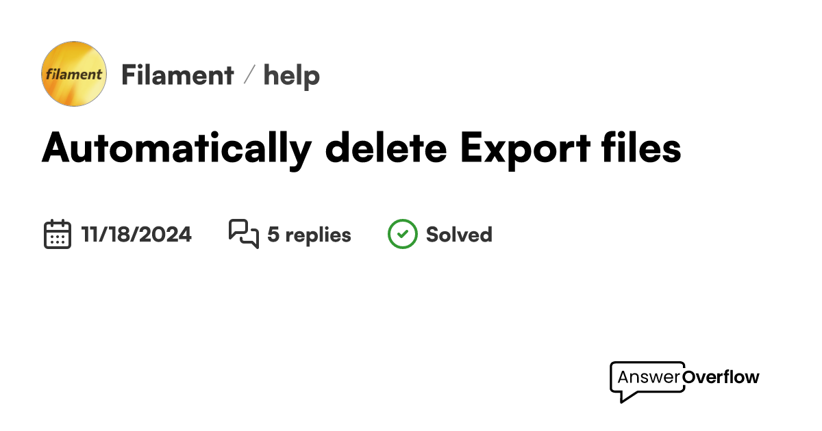 Automatically delete Export files - Filament
