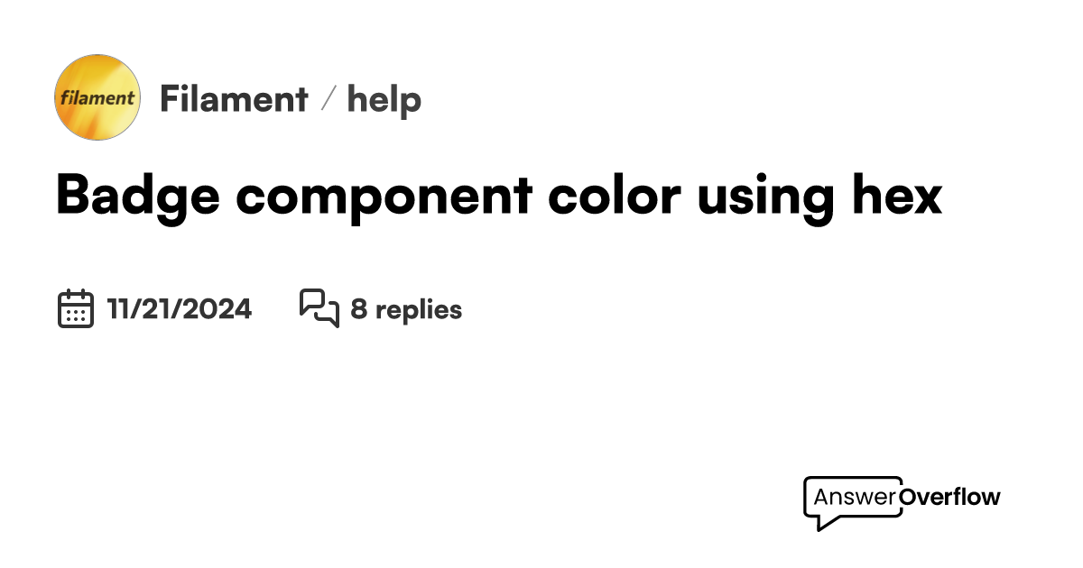 Badge component color using hex - Filament