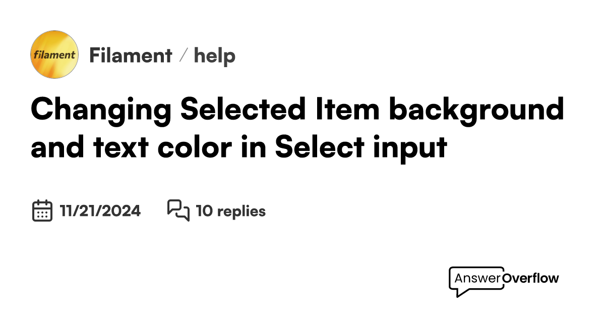 Changing Selected Item background and text color in Select input - Filament