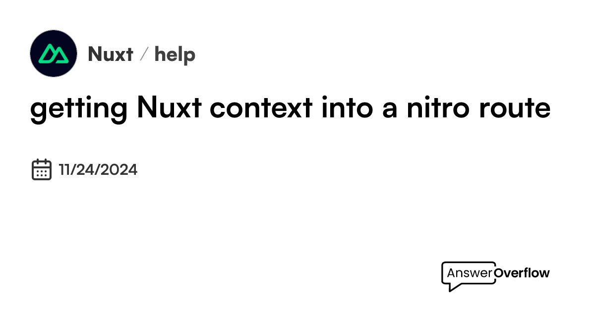 getting Nuxt context into a nitro route - Nuxt