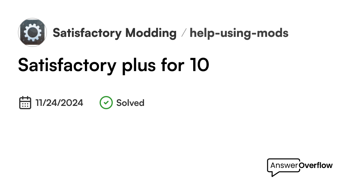 Satisfactory plus for 1.0 - Satisfactory Modding