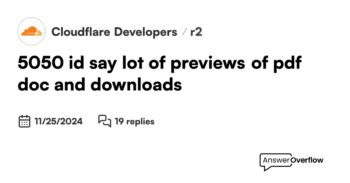 50/50 id say, lot of previews of pdf, doc and downloads - Cloudflare Developers