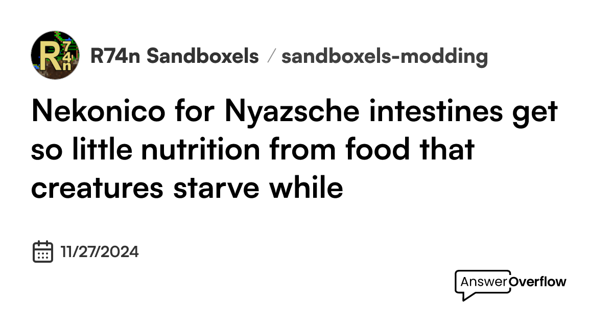 @Nekonico (@ for Nyazsche) intestines get so little nutrition from food ...