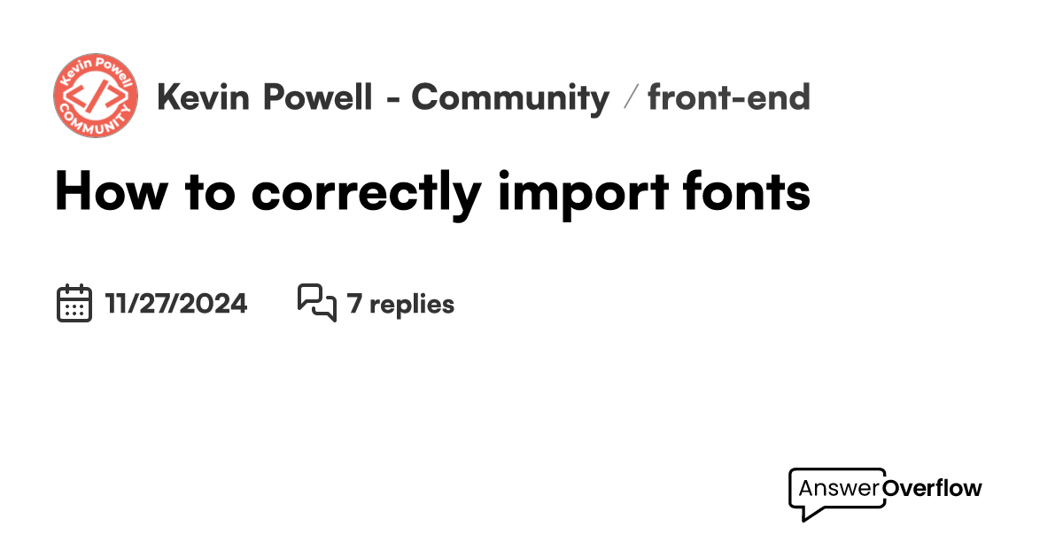 How to correctly import fonts - Kevin Powell - Community
