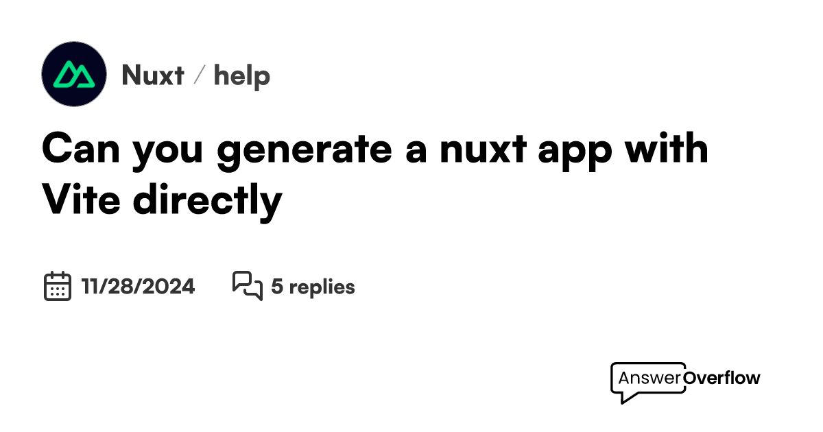 Can you generate a nuxt app with Vite directly? - Nuxt