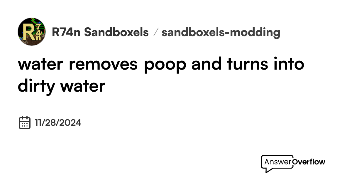 water removes poop and turns into dirty water - 🚨 R74n / Sandboxels