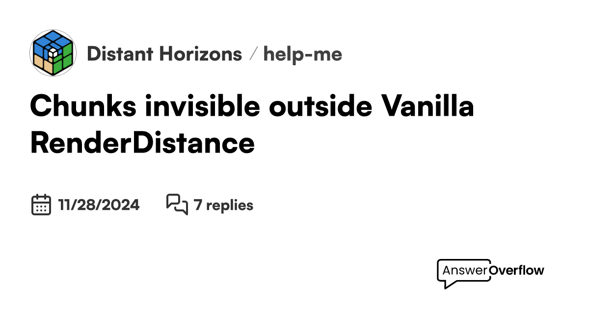 Chunks invisible outside Vanilla RenderDistance - Distant Horizons